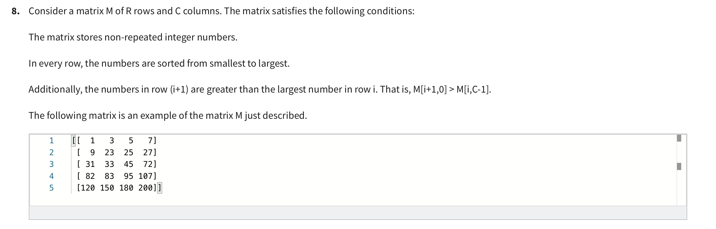 Solved 8. Consider a matrix M of R rows and C columns. The | Chegg.com