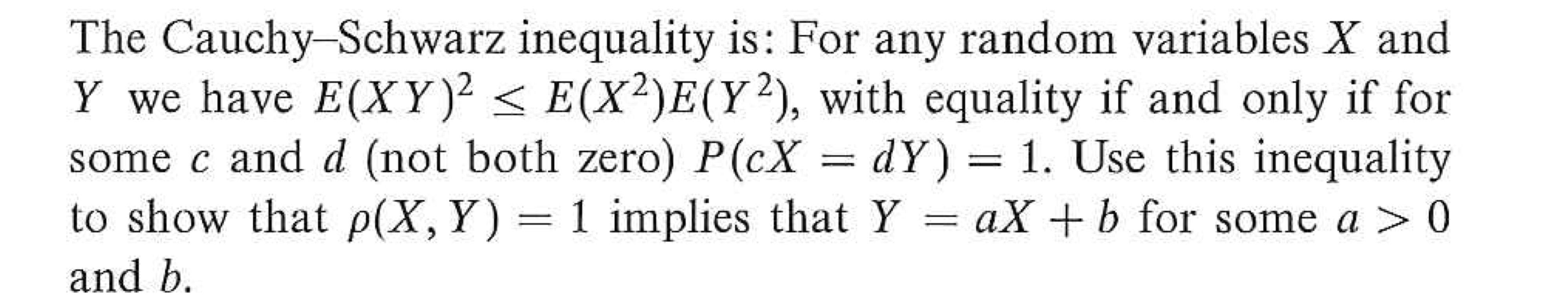 Solved The Cauchy-Schwarz inequality is: For any random | Chegg.com