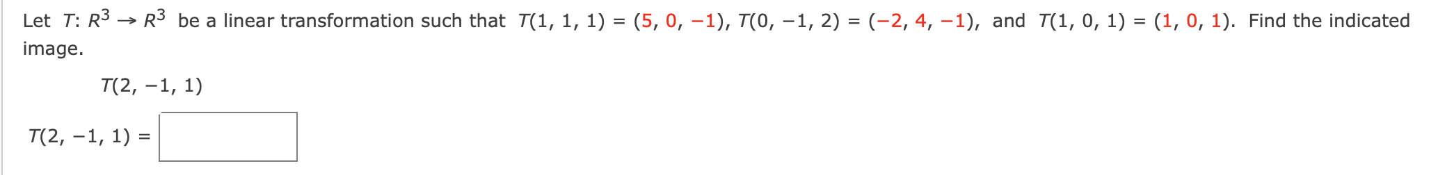Solved Let T: R3 → R3 be a linear transformation such that | Chegg.com