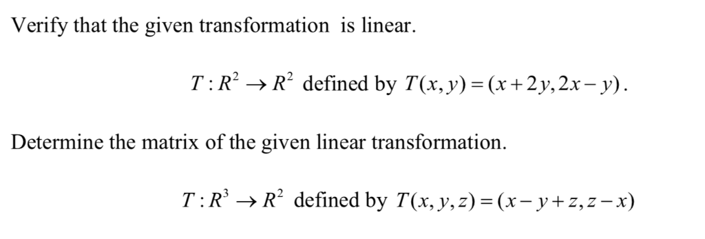 Solved Verify that the given transformation is linear. T:R2- | Chegg.com