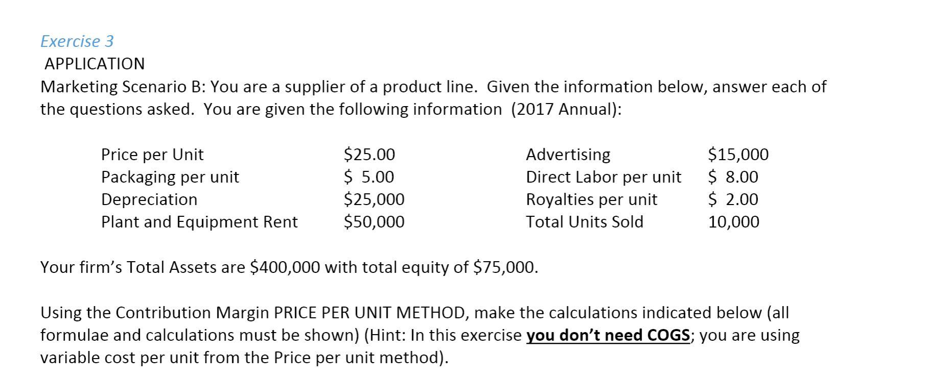 Solved Exercise 3 APPLICATION Marketing Scenario B: You are | Chegg.com