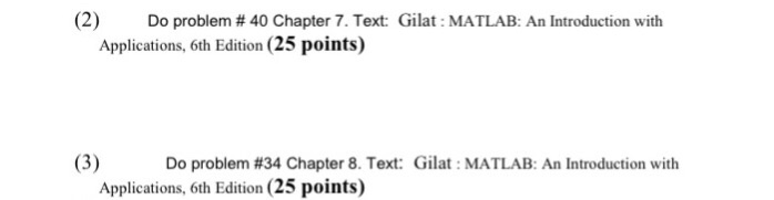 Solved (2) Do problem # 40 Chapter 7. Text Gilat : MATLAB: | Chegg.com