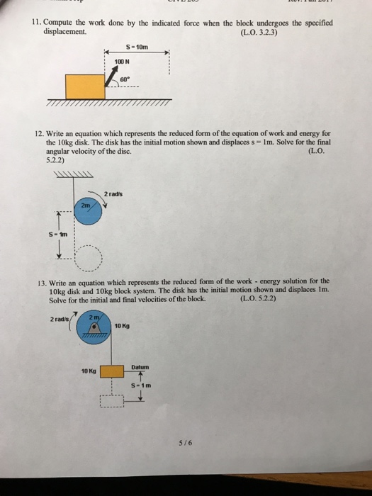 Solved 11. Compute the work done by the indicated force when | Chegg.com