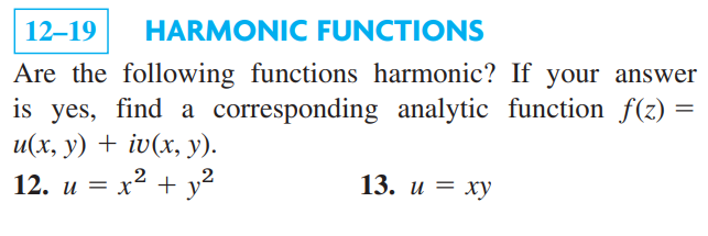 Solved 12-19 HARMONIC FUNCTIONS Are the following functions | Chegg.com