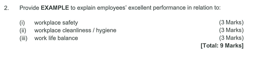 Solved 2. Provide EXAMPLE to explain employees' excellent | Chegg.com