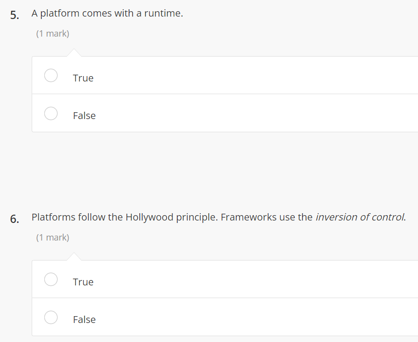 Solved 5. A platform comes with a runtime. (1 mark) True | Chegg.com