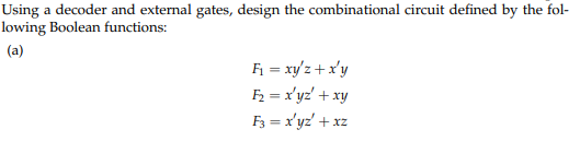 Solved Using A Decoder And External Gates Design The
