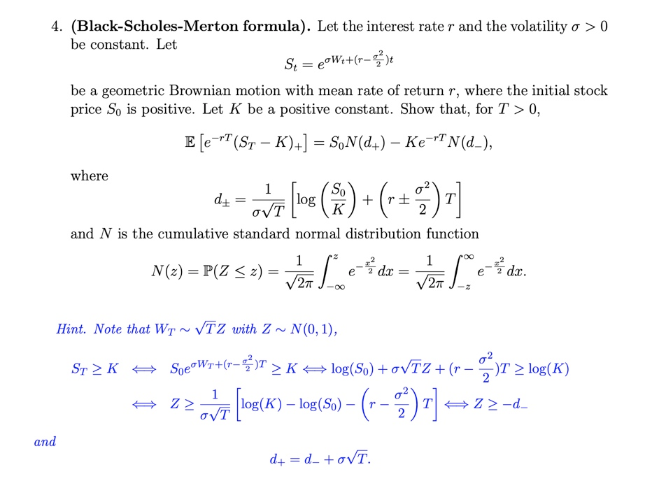 4. (Black-Scholes-Merton formula). Let the interest | Chegg.com