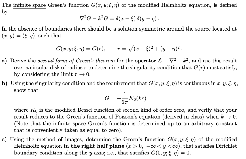 The infinite space Green's function G(x,y;ξ, η) of | Chegg.com