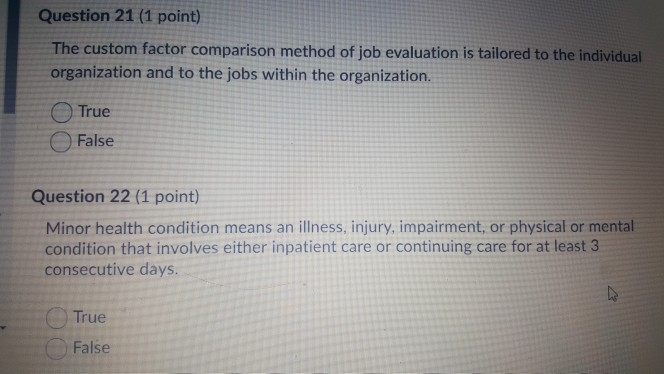 Solved Question 21 (1 point) The custom factor comparison | Chegg.com