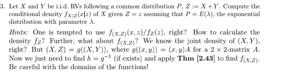 Solved 3. Let X and Y be i.i.d. RVs following a common | Chegg.com
