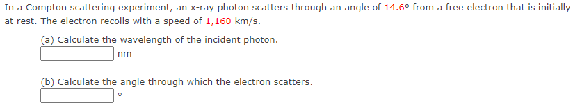 Solved In a Compton scattering experiment, an x-ray photon | Chegg.com
