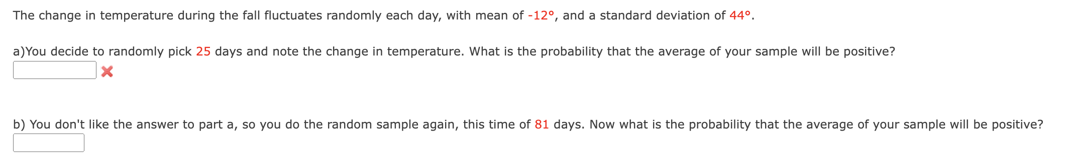 Solved The change in temperature during the fall fluctuates | Chegg.com