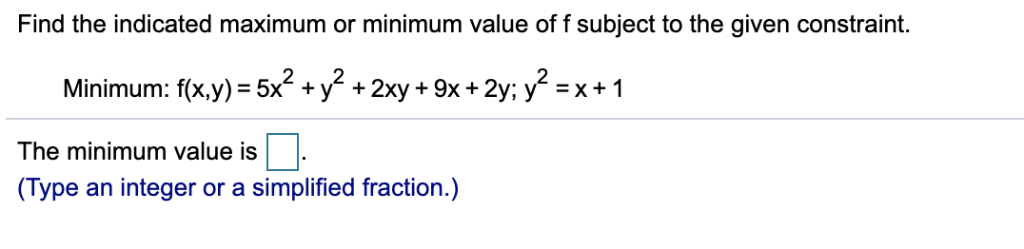 Solved Find the indicated maximum or minimum value of f | Chegg.com