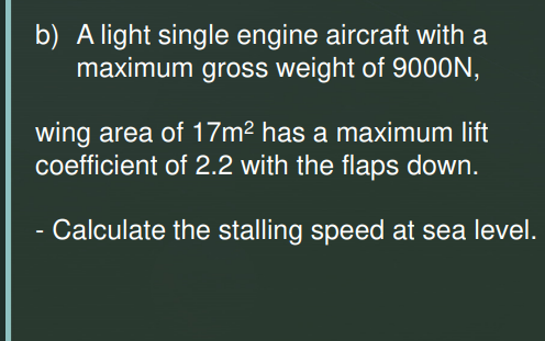 Solved b) A light single engine aircraft with a maximum | Chegg.com