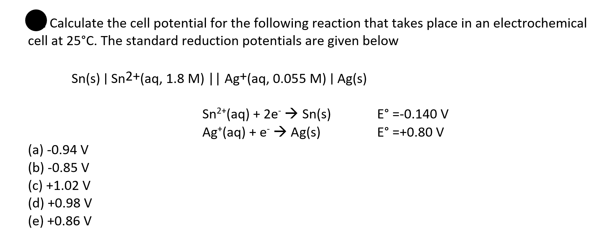 Solved Calculate The Cell Potential For The Following