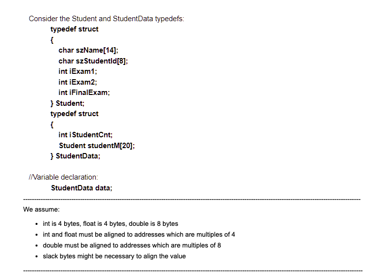 Solved Consider the Student and StudentData typedefs: | Chegg.com