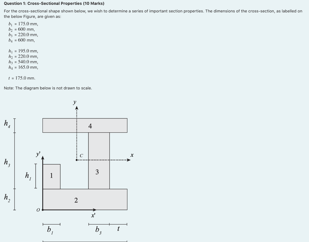 Solved Question 1: Cross-Sectional Properties (10 Marks) For | Chegg.com