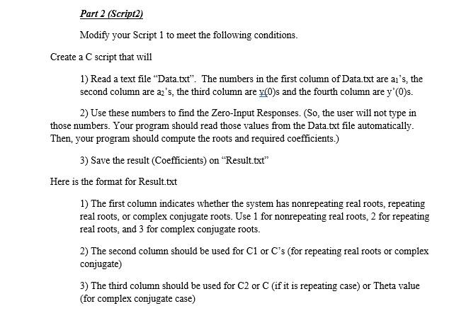 Objective: Create a C script that will find the | Chegg.com