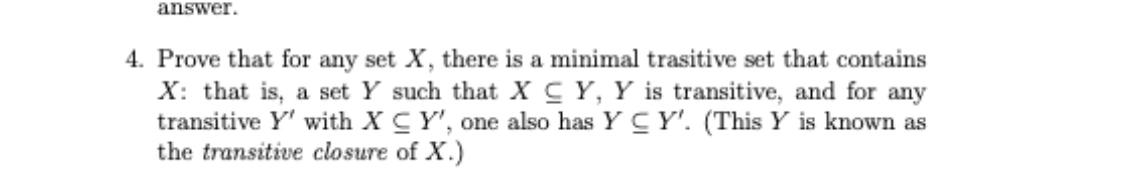 Solved Prove that for any set X, there is a minimal | Chegg.com