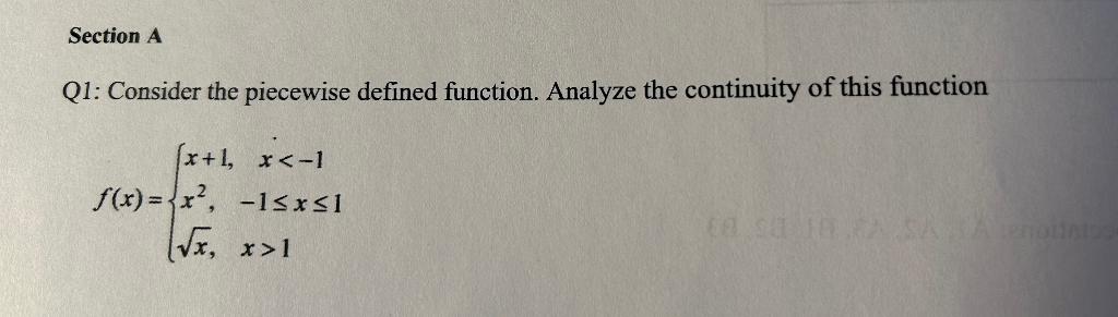 Solved Q1: Consider the piecewise defined function. Analyze | Chegg.com