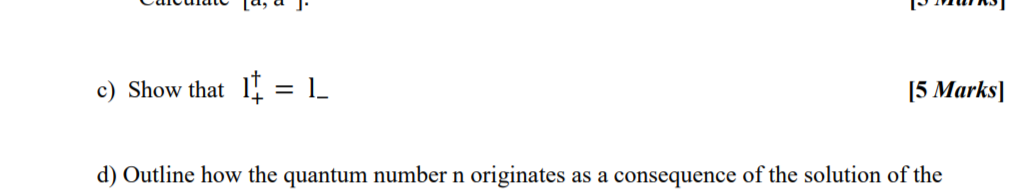 Solved Answer c please. Its quantum mechanics where l+ and | Chegg.com