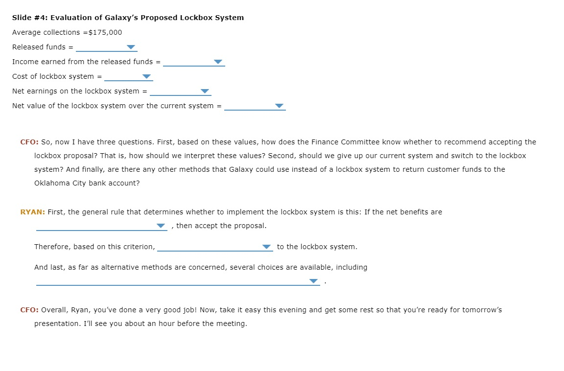 Solved Slide #4: Evaluation of Galaxy's Proposed Lockbox | Chegg.com