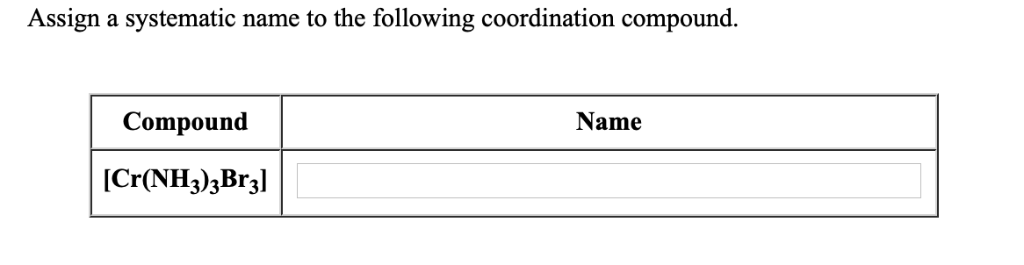 Solved Assign a systematic name to the following | Chegg.com