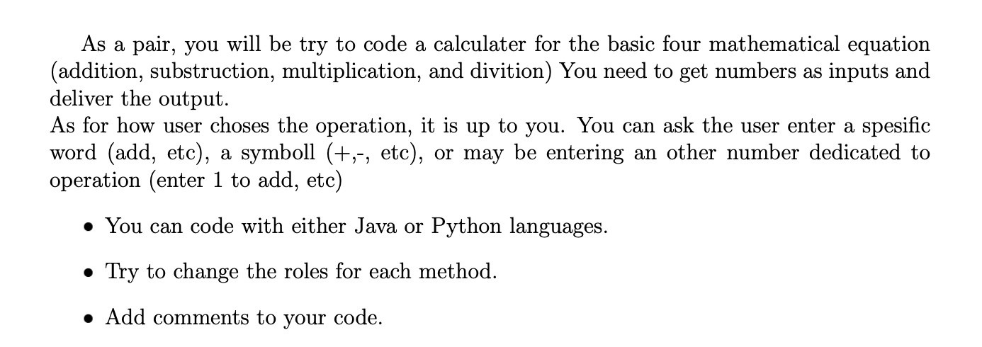 Solved As a pair, you will be try to code a calculater for | Chegg.com