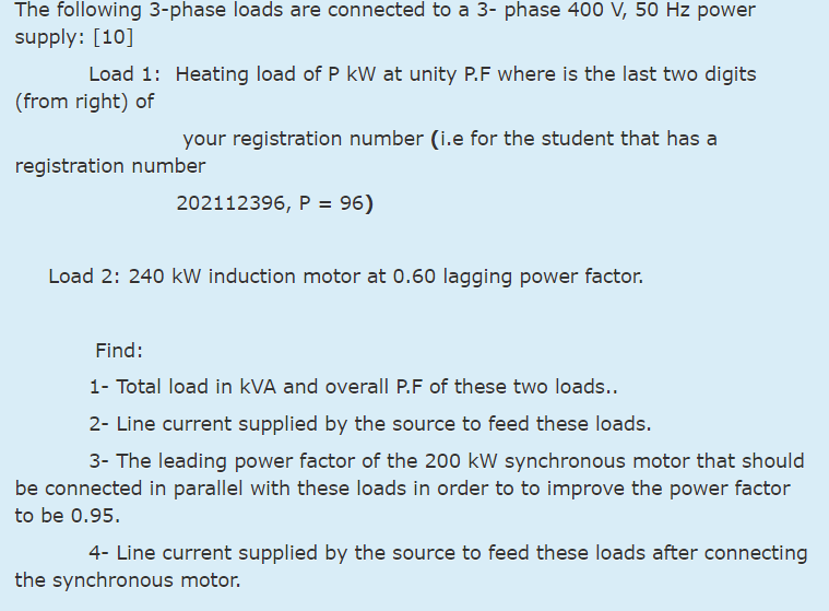 Solved The following 3-phase loads are connected to a 3- | Chegg.com