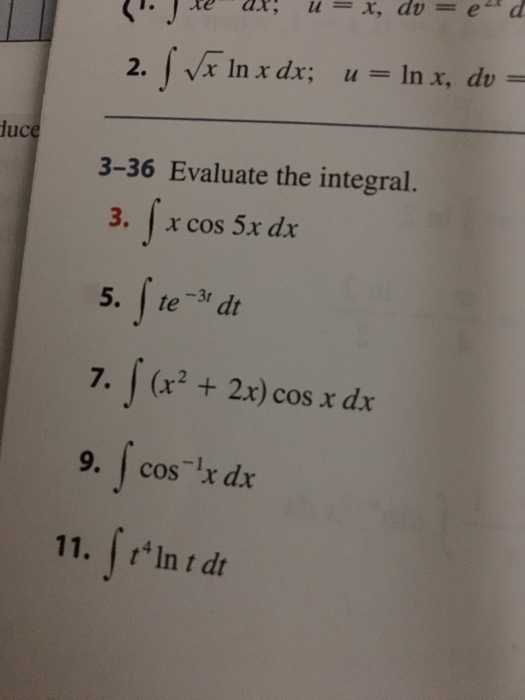 Solved uce 3-36 Evaluate the integral 3. x cos 5x dx -3 7. | Chegg.com