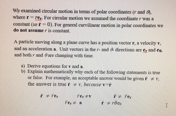 Solved we examined circular motion in terms of polar | Chegg.com
