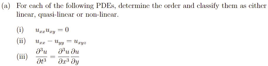 Solved For each of the following PDEs, determine the order | Chegg.com