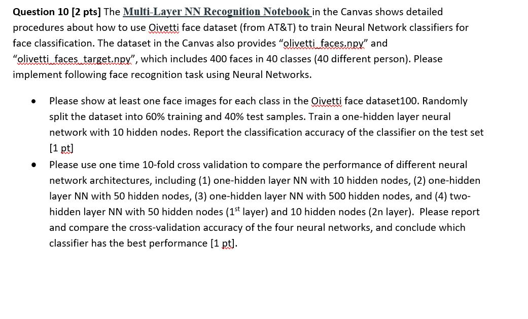 Question 10 (2 pts] The Multi-Layer NN Recognition | Chegg.com