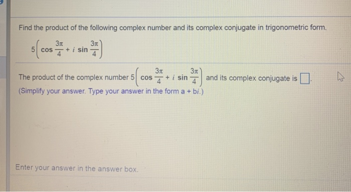Solved Find the product of the following complex number and | Chegg.com