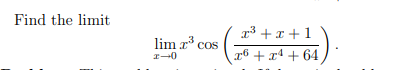 Solved Find the limit lim.r3 COS 1–0 3+2+1 26 +1+64 | Chegg.com