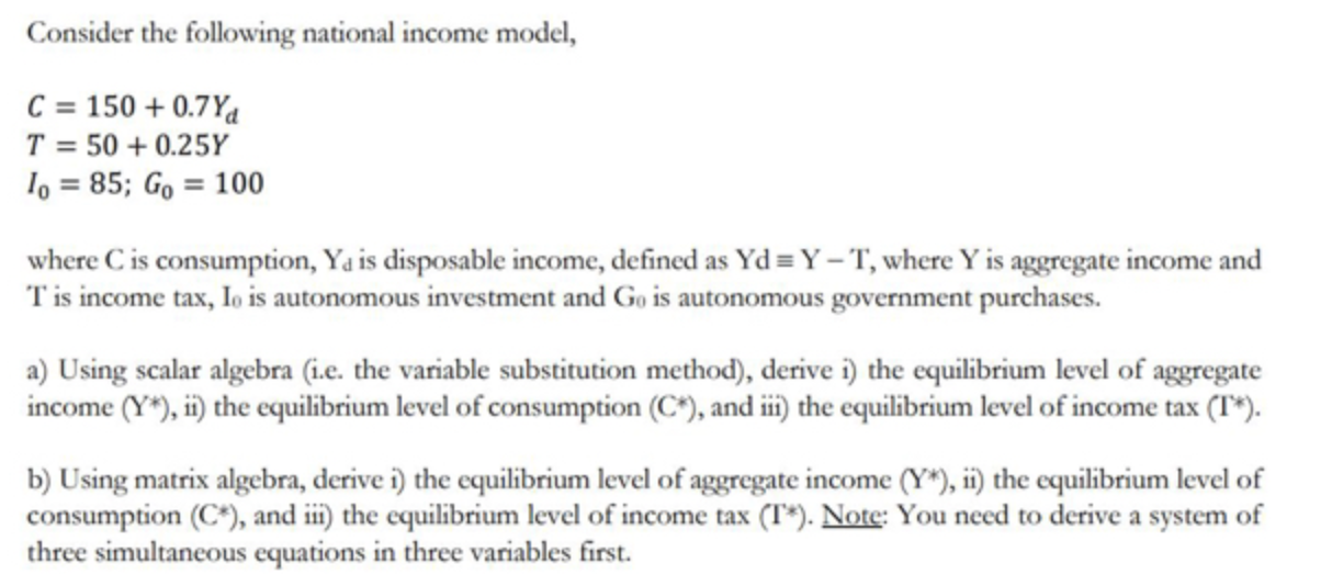 Solved Consider the following national income model, | Chegg.com