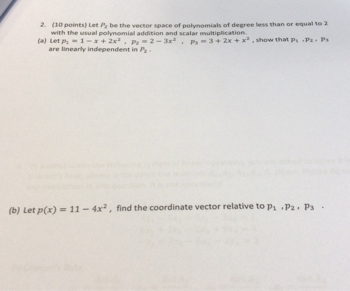 Solved (10 points) Let P2 be the vector space of polynomials | Chegg.com