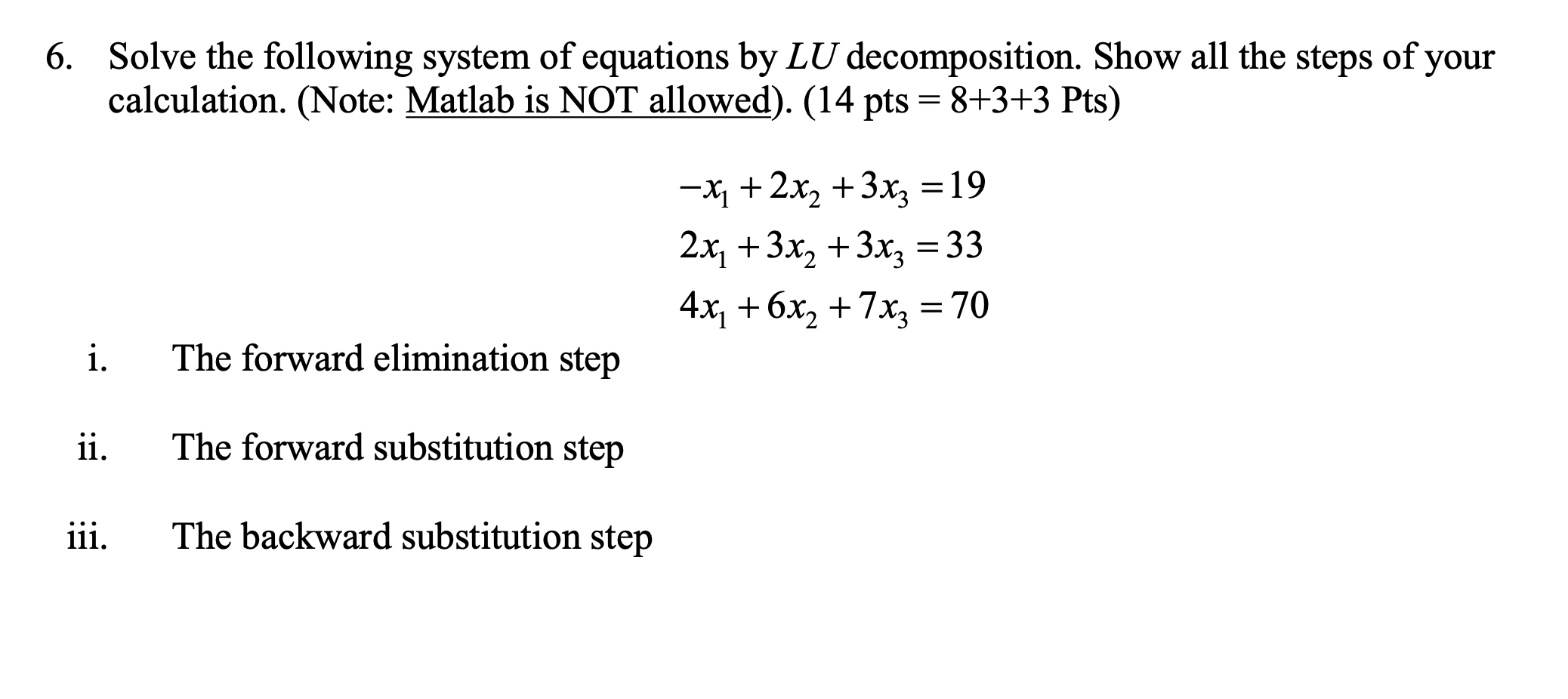 Solved 6. Solve the following system of equations by LU | Chegg.com