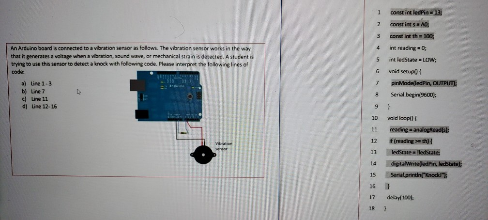 Solved const int ledPin = 13) N const int s = AO; const int | Chegg.com