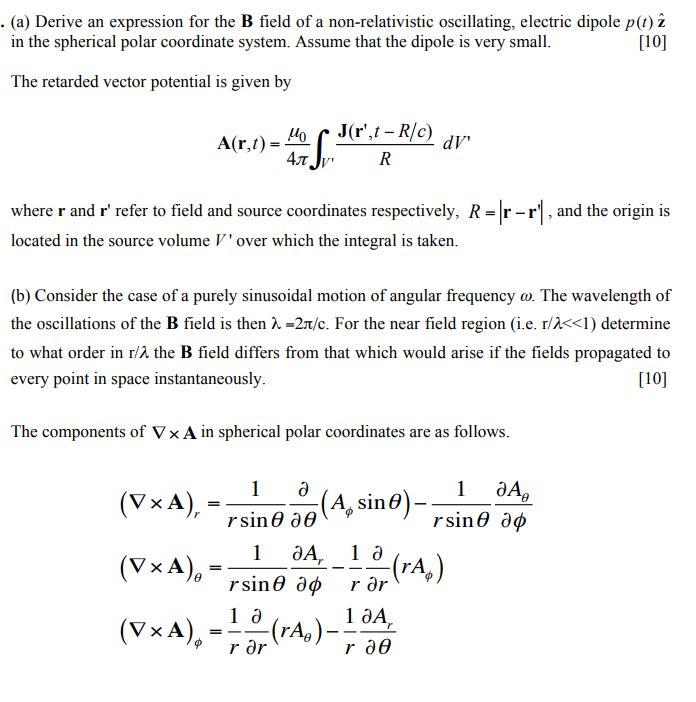 (a) Derive an expression for the B field of a | Chegg.com