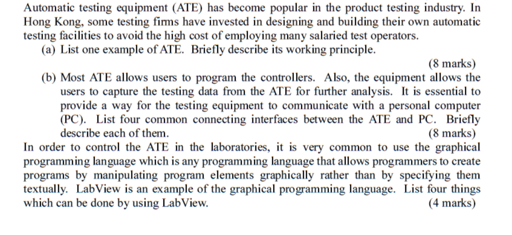 Solved Automatic testing equipment (ATE) has become popular | Chegg.com