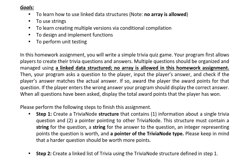 Goals: - To learn how to use linked data structures | Chegg.com