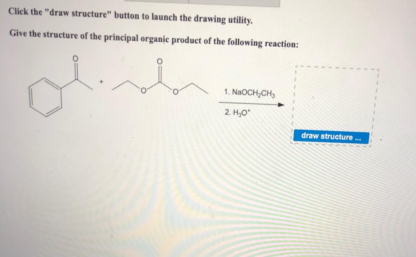 Solved Click the "draw structure" button to launch the | Chegg.com