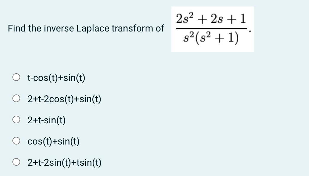 Solved Find the inverse Laplace transform of | Chegg.com
