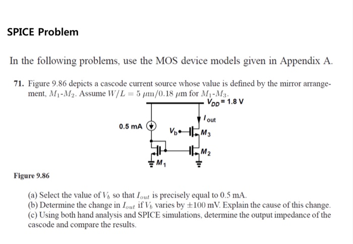 SPICE Problem In the following problems, use the MOS | Chegg.com