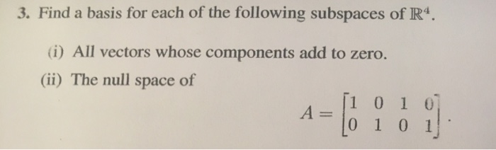 Solved 3. Find a basis for each of the following subspaces | Chegg.com