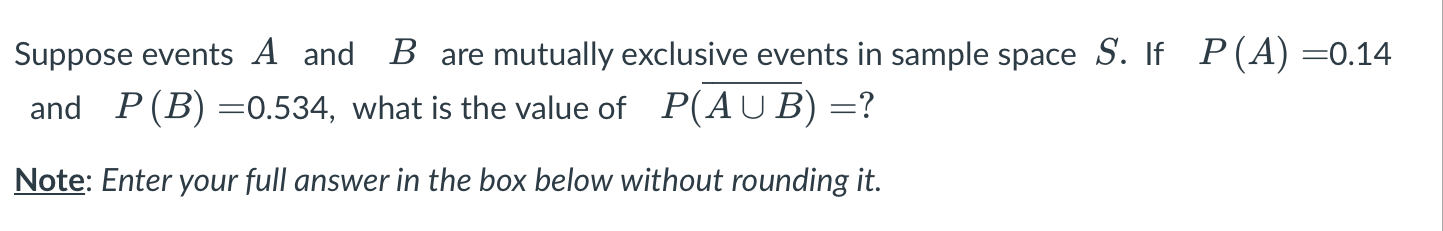 Solved Suppose events A and B are mutually exclusive events | Chegg.com