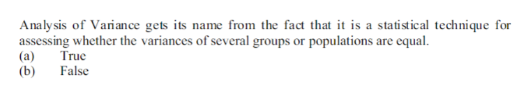 Solved Analysis of Variance gets its name from the fact that | Chegg.com