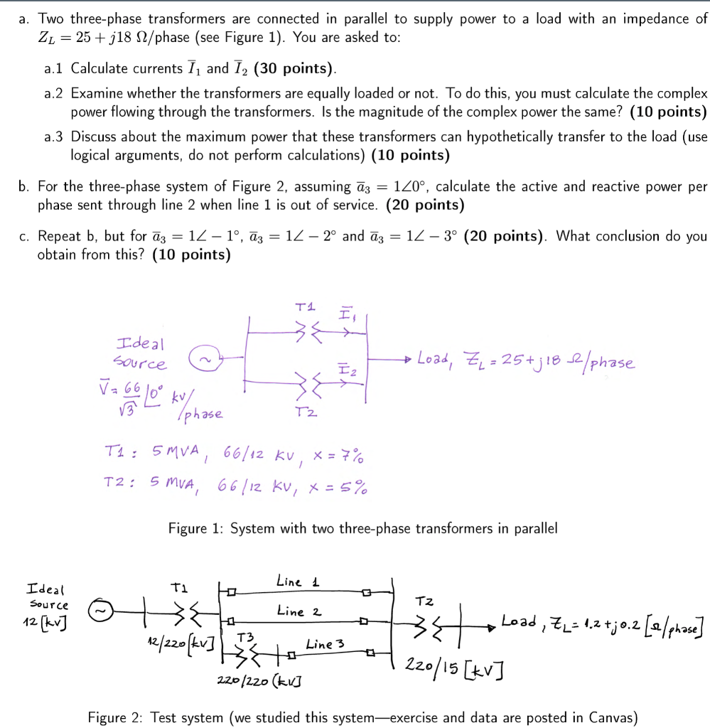 Solved a. Two three-phase transformers are connected in | Chegg.com
